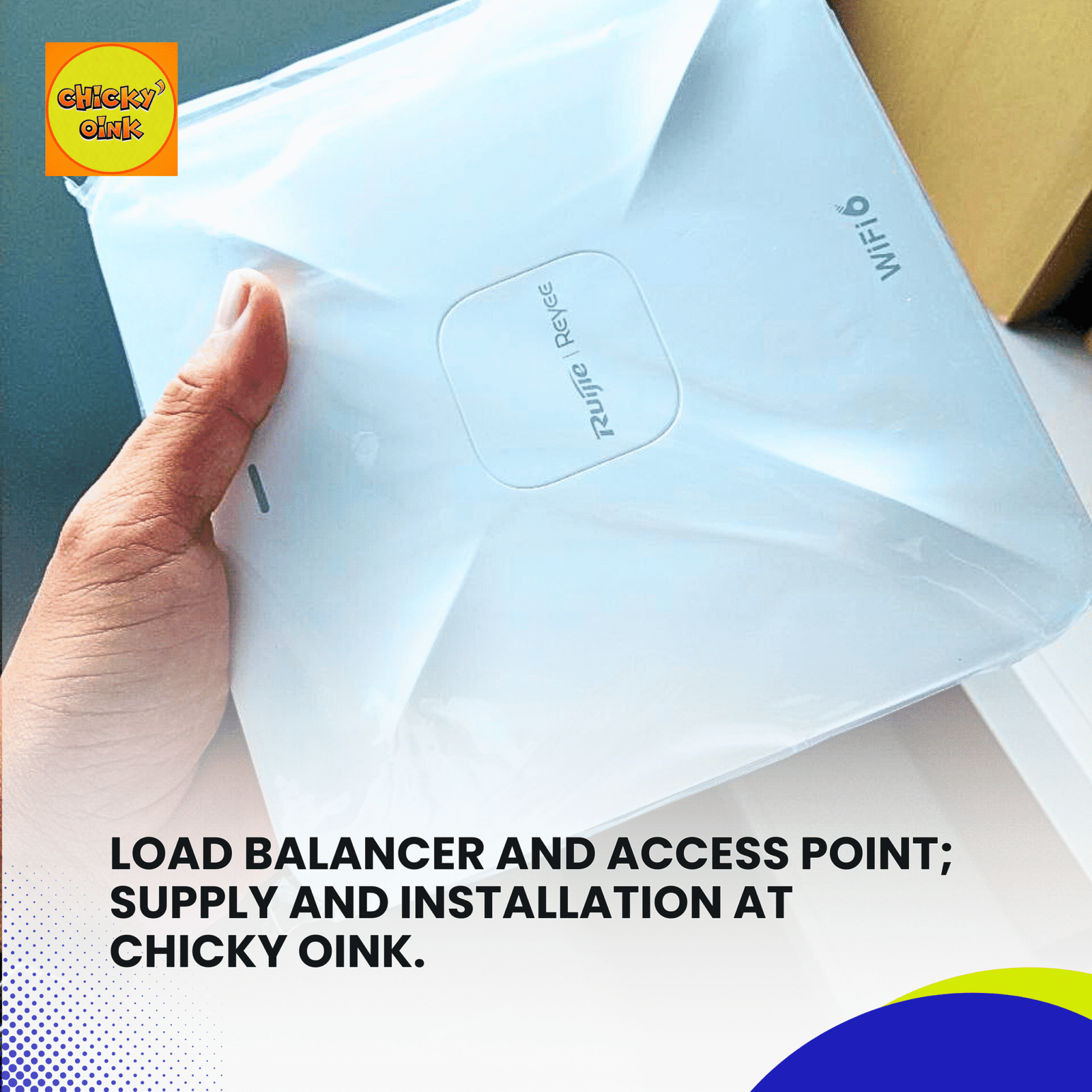 Load Balancer and Access Point; Supply and Installation at Chicky Oink.