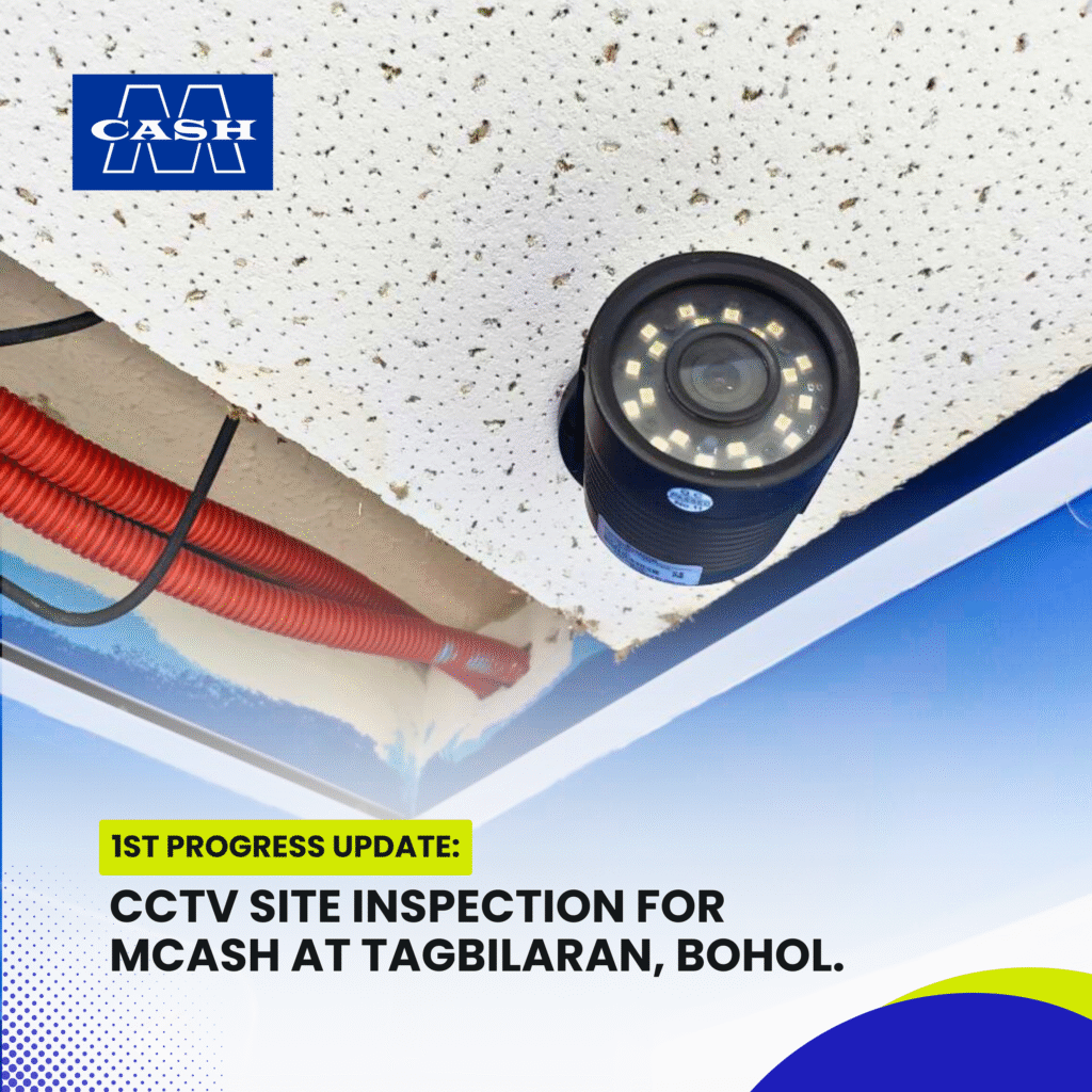 CCTV Site Inspection for Mcash at Tagbilaran, Bohol.