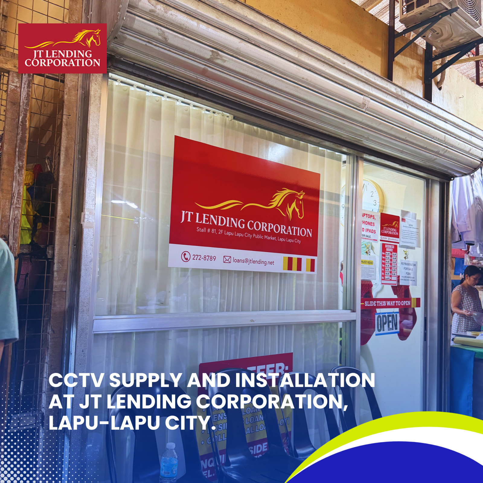 CCTV Supply and Installation at JT Lending Corporation, Lapu-Lapu City.